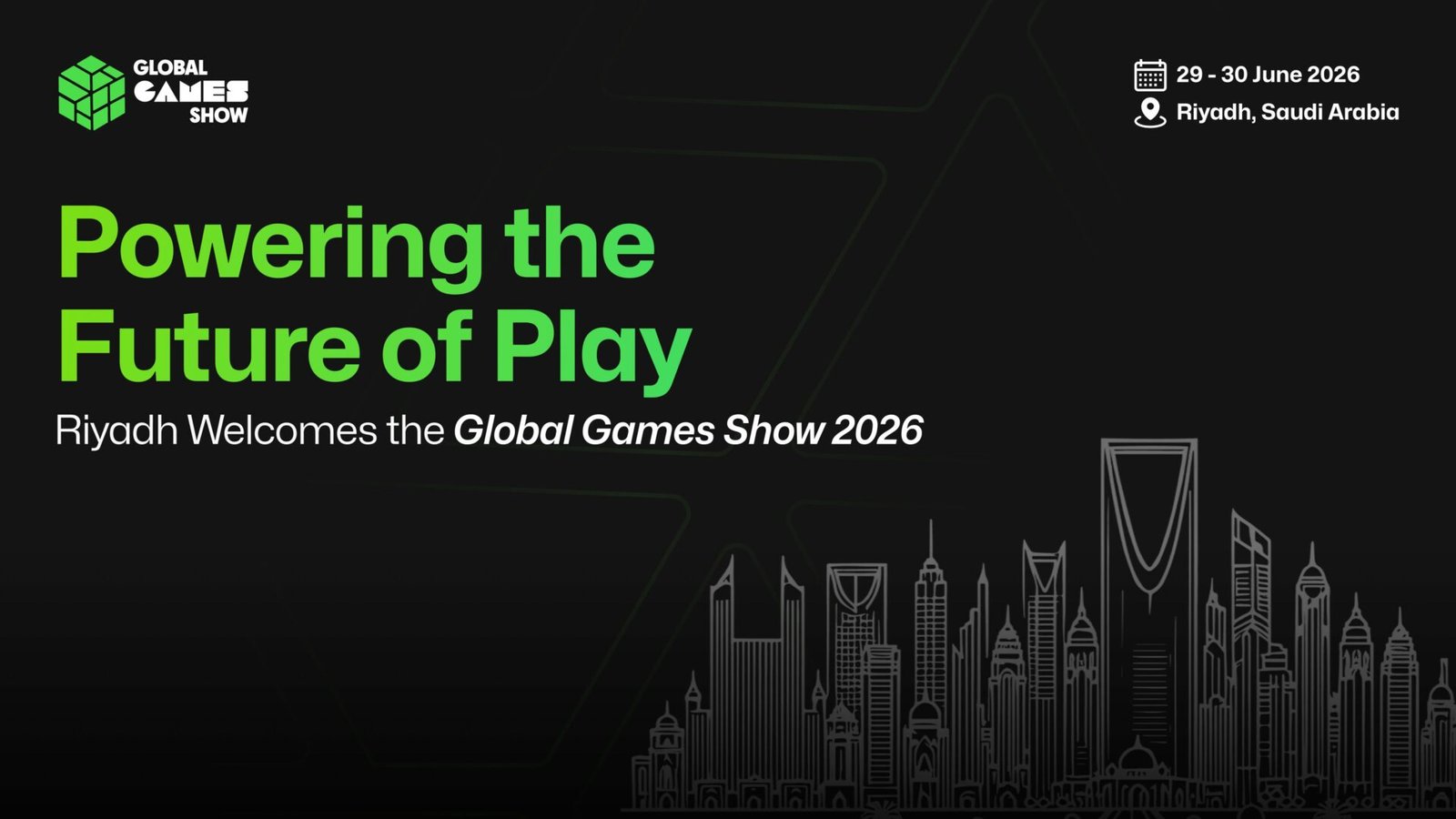 Powering the Future of Play: Riyadh Welcomes the Global Games Show 2026 ...